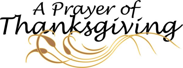 A Thanksgiving Week Prayer – Doug Husen