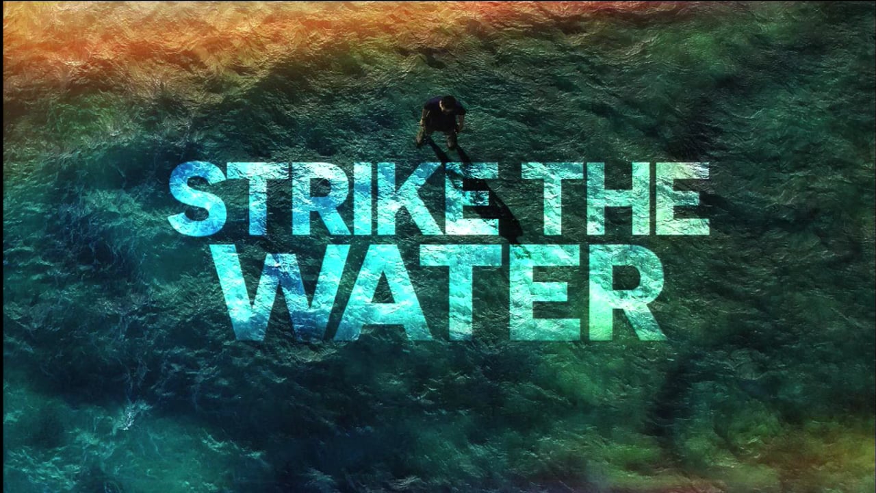 Why Strike The Water? – Doug Husen